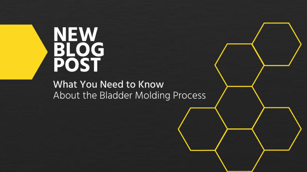 What You Need to Know About the Bladder Molding Process
