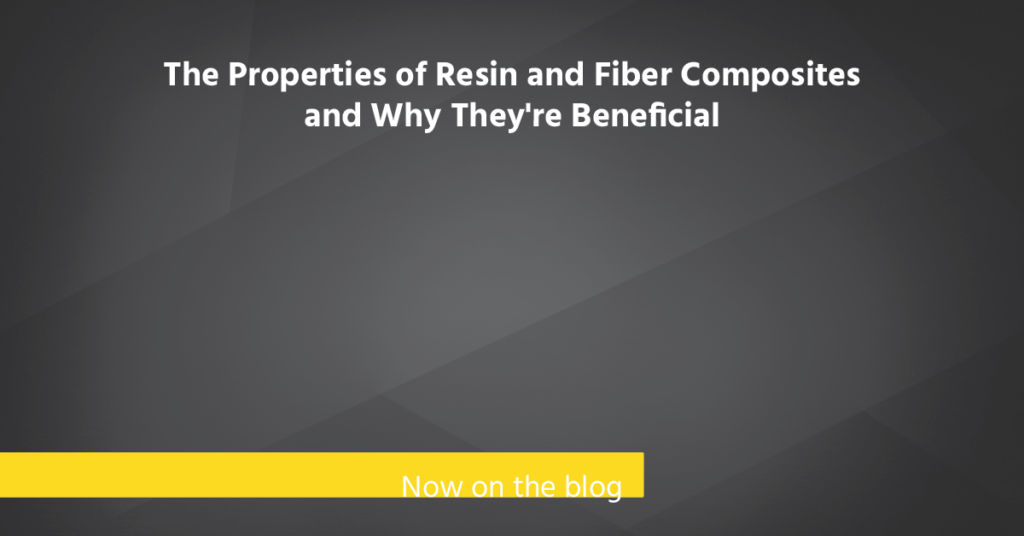 The Properties of Resin and Fiber Composites and Why They're Beneficial