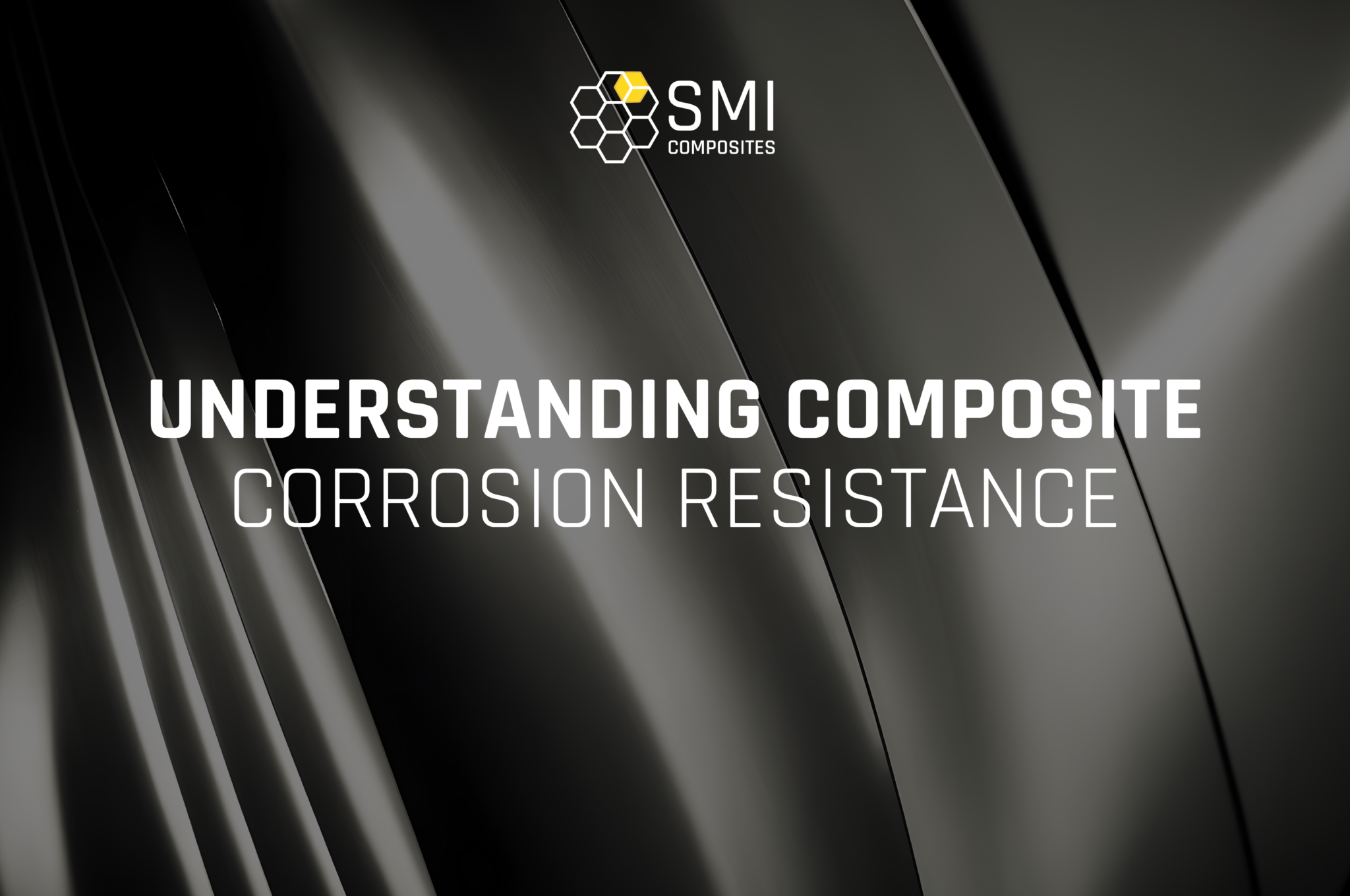 Understanding Composite Corrosion Resistance – SMI Composites