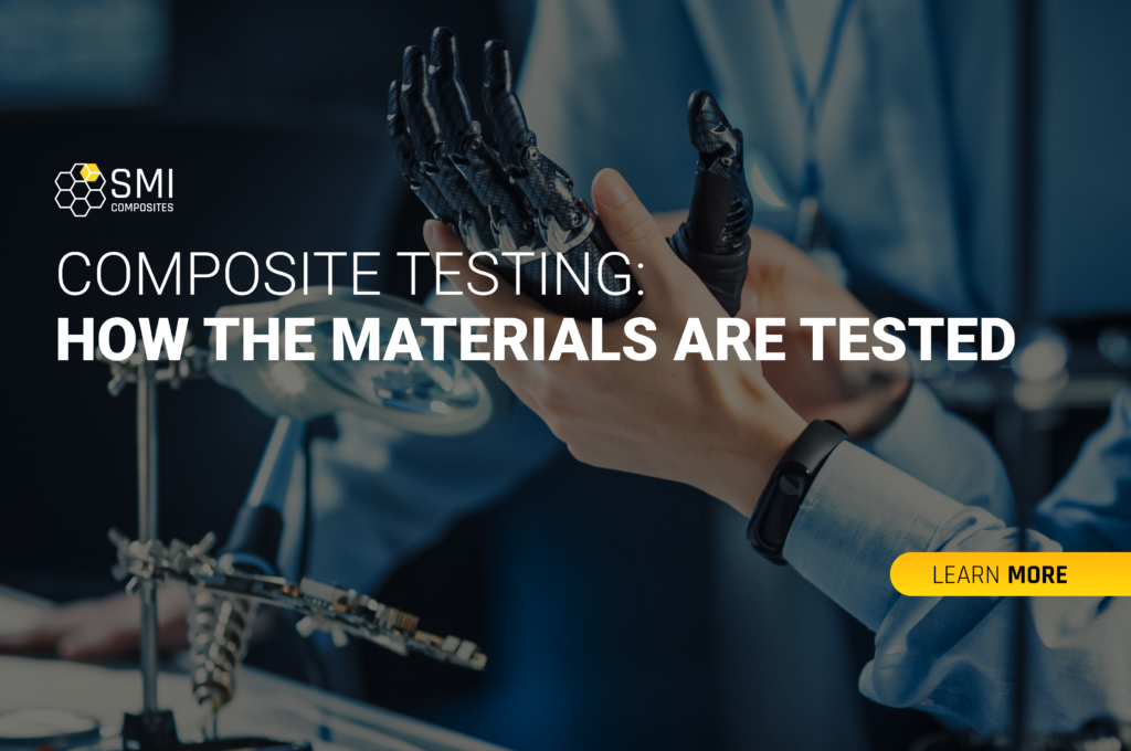 Composite Testing: How Composite Materials Are Tested – SMI Composites