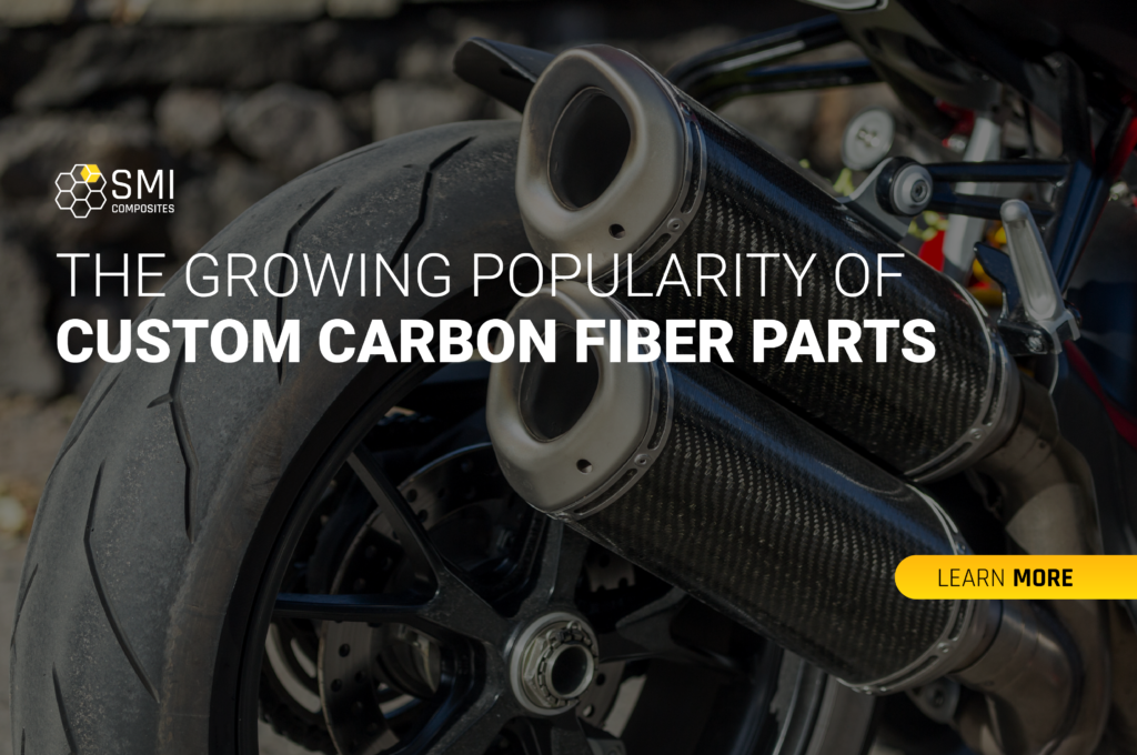 The Growing Popularity of Custom Carbon Fiber Parts – SMI Composites