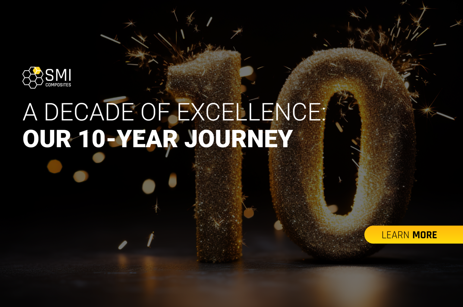 A Decade of Excellence: Our 10-Year Journey At SMI Composites – SMI ...
