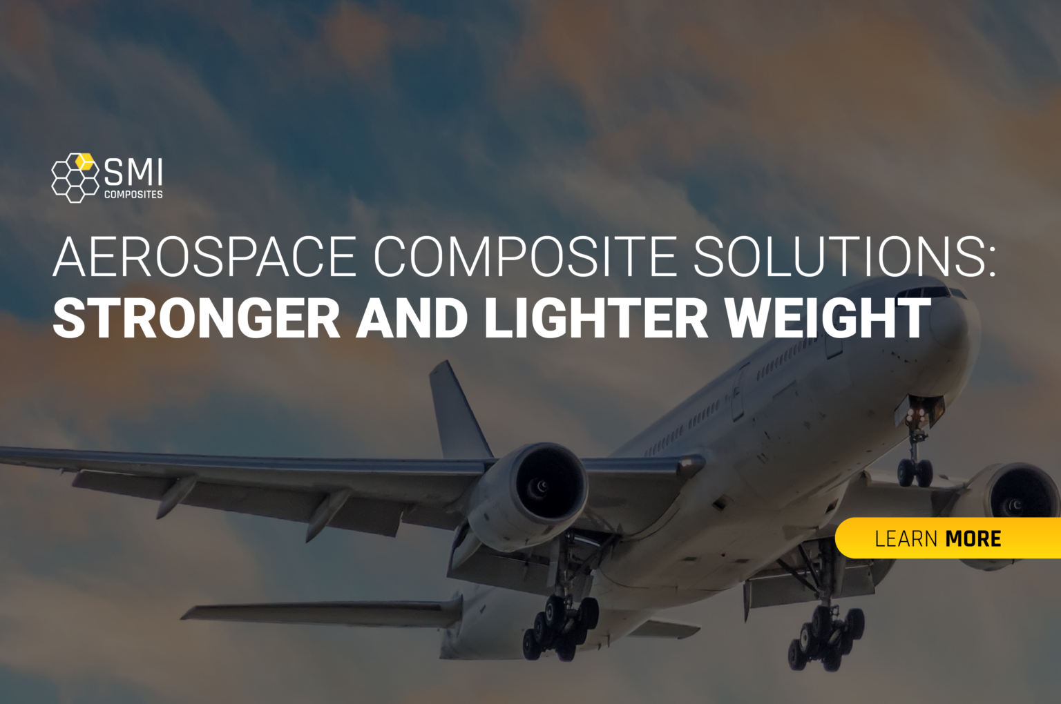 Aerospace Composite Solutions: Stronger and Lighter Weight – SMI Composites