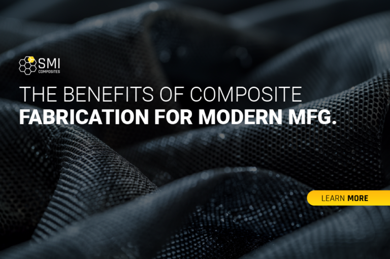 The Benefits of Composite Fabrication for Modern Manufacturing – SMI ...