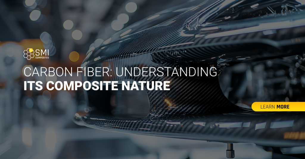 Carbon Fiber: Understanding Its Composite Nature – SMI Composites