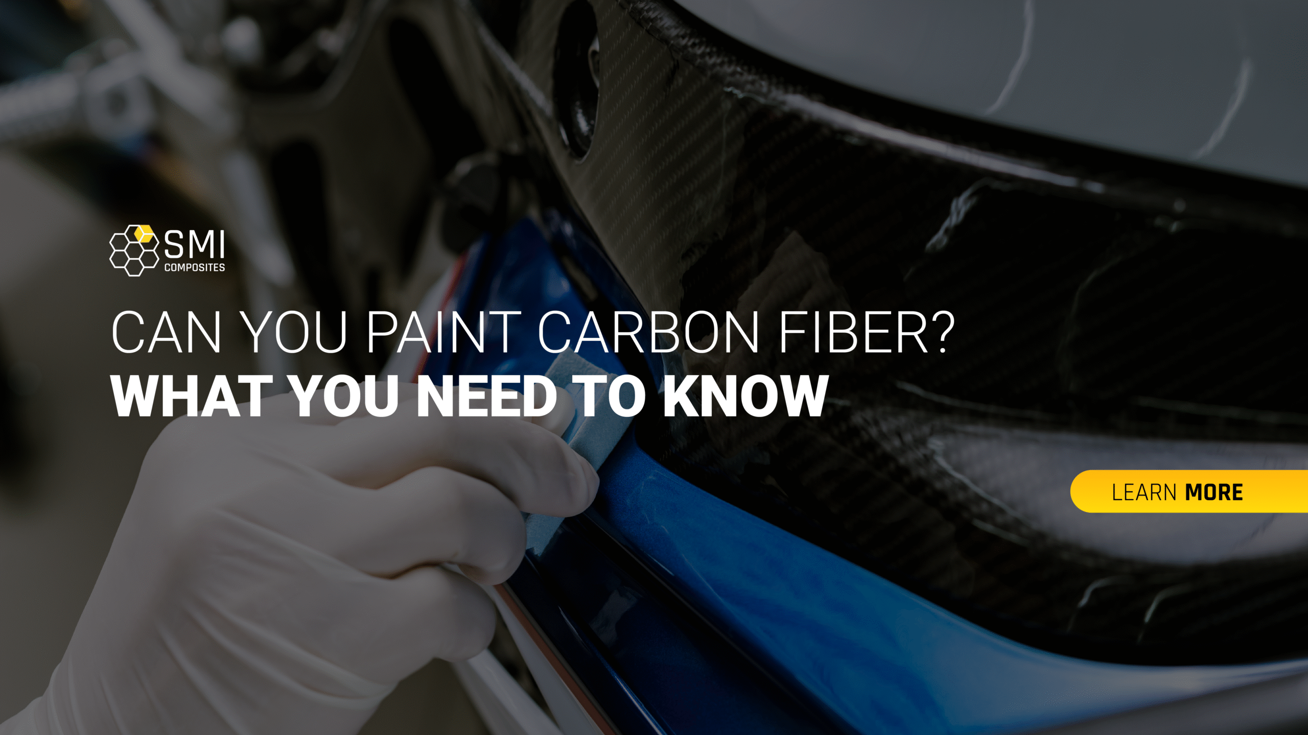 Can You Paint Carbon Fiber? What You Need to Know – SMI Composites